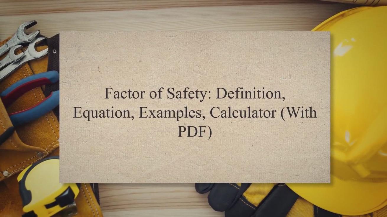 Factor Of Safety Definition Equation Examples Calculator With PDF factor-of-safety-definition-equation-examples-calculator-with-pdf